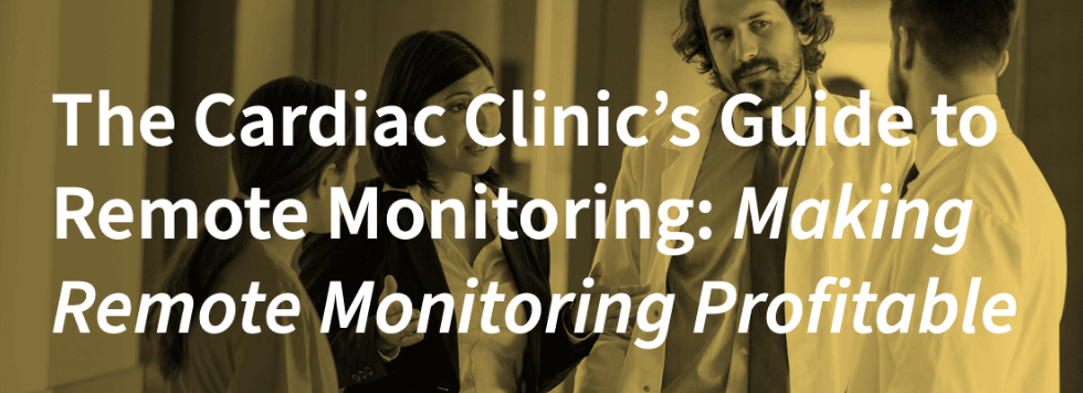 How to Select a Remote Cardiac Monitoring Partner - Vector Remote Care